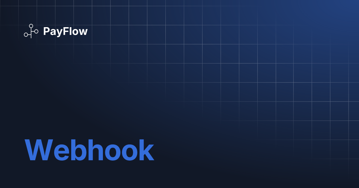 Webhook | PayFlow
